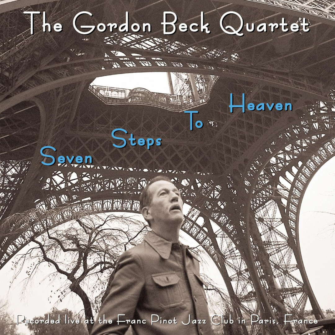 Stream Seven Steps to Heaven (feat. Gordon Beck, Pierrick Pedron, Bruno ...