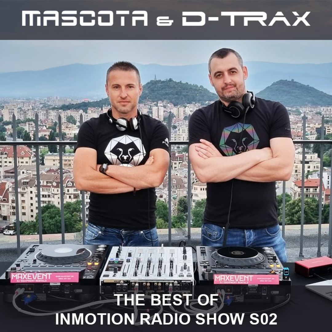 Stream InMotion RadioShow 036 by Mascota & D-Trax | The Best Of Season ...