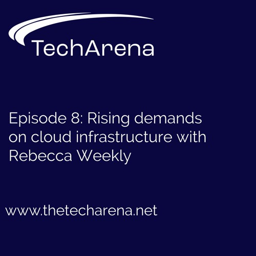 Stream episode The Rising Demands on Cloud Infrastructure with Rebecca ...