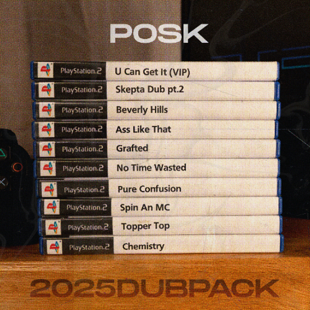 Stream POSK DUBPACK: 2025 by POSK | Listen online for free on SoundCloud