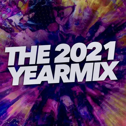 Stream ƑiṭβiṭƧ #025 THE 2021 YEARMIX Top 50 Best Dance/Electronic/EDM ...