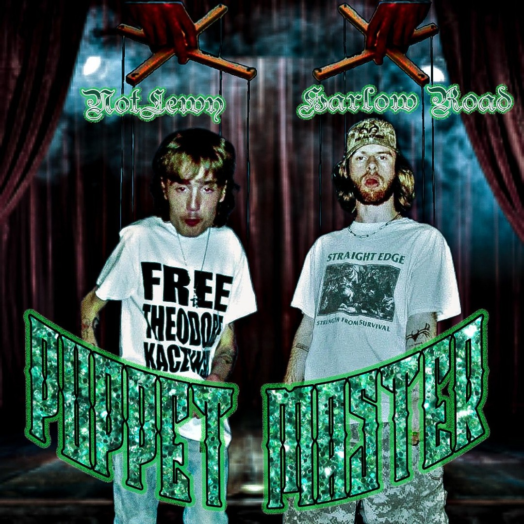 Stream NOTLEWY x HARLOW ROAD - PUPPET MASTER [prod. Dr00g] by notlewy ...