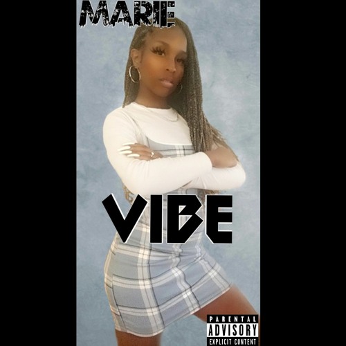 Stream Vibe by Marie | Listen online for free on SoundCloud