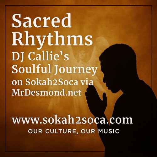 Stream Sacred Rhythms Saturdays 1 - DJ Callie by Sokah2Soca | Listen ...