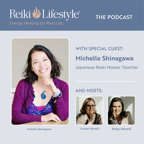 Stream Guest: Michelle Shinagawa | Japanese Reiki Master Teacher by ...