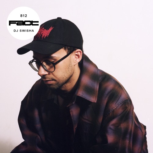 Stream Fact Mix 812: DJ SWISHA (Jun '21) by 180.Fact | Listen online ...