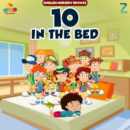 Stream Ten In The Bed (English Nursery Rhymes) by Kids Carnival | Listen online for free on ...