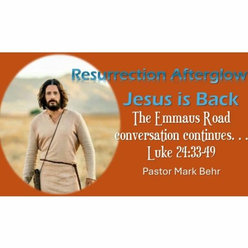 Stream “Resurrection Afterglow: Jesus is Back the Emmaus Road ... Stream “Resurrection Afterglow: Jesus is Back the Emmaus Road ...