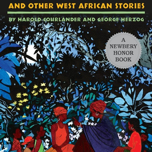Stream PDF The Cow-Tail Switch: And Other West African Stories from ...