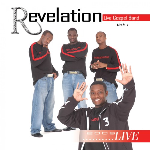 Stream Revelation Live Gospel Band | Listen to 2006 Live, Vol. 1 (Live ...