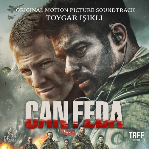 Stream Toygar Işıklı | Listen to Can Feda (Original Motion Picture ...