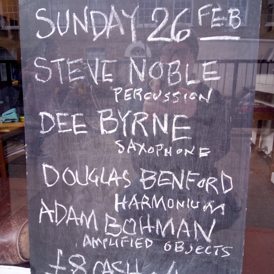 Stream Steve Noble, Dee Byrne, Adam Bohman & Douglas Benford - Part 2 ...