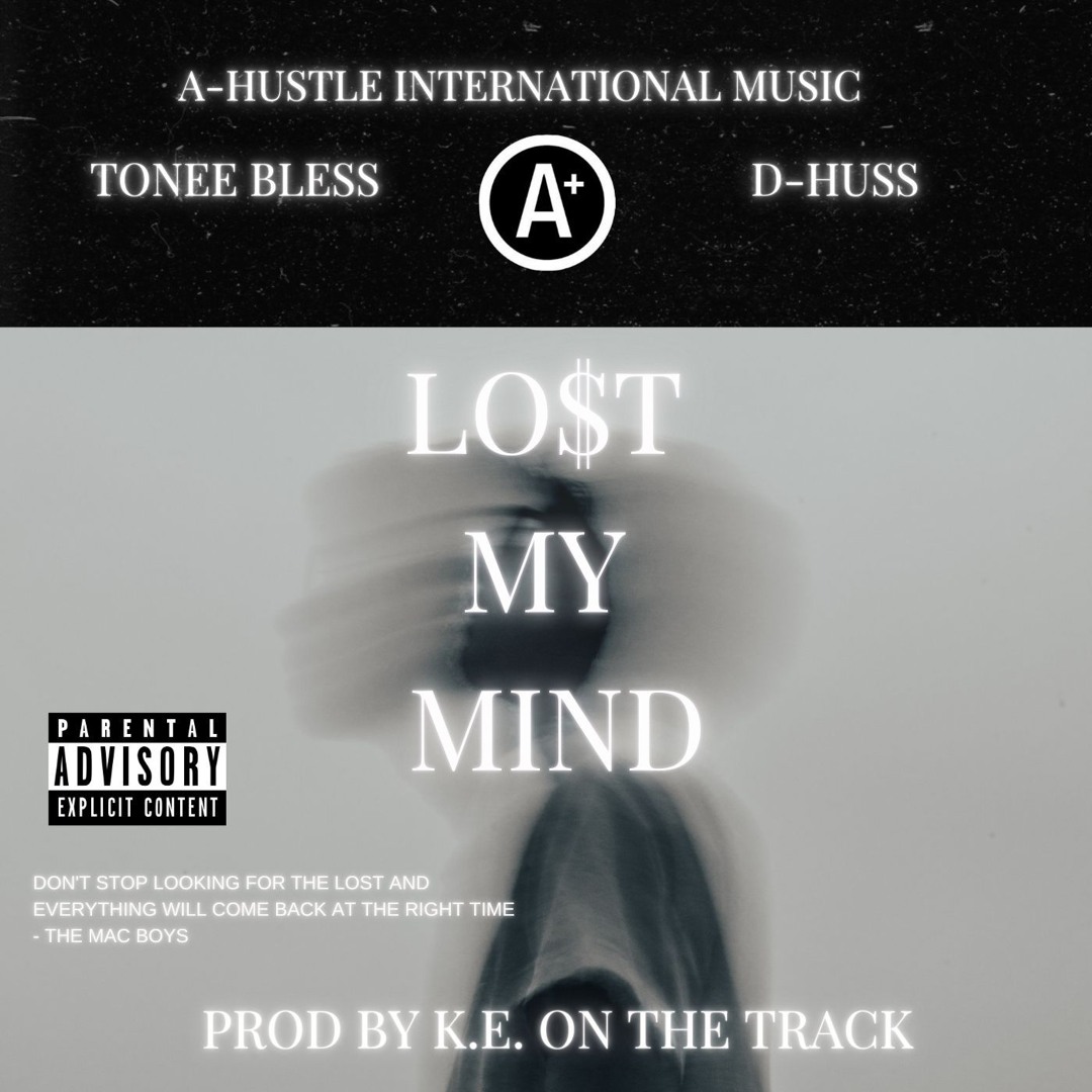 Stream Lost My Mind by A-Hustle Int'l Music ℠ | Listen online for free ...