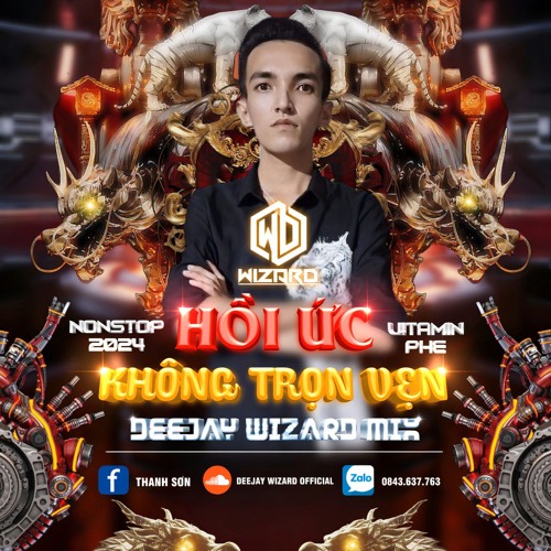 Stream Nonstop 2024 - Vitamin Phê - Hồi Ức Không Trọn Vẹn - Deejay ...