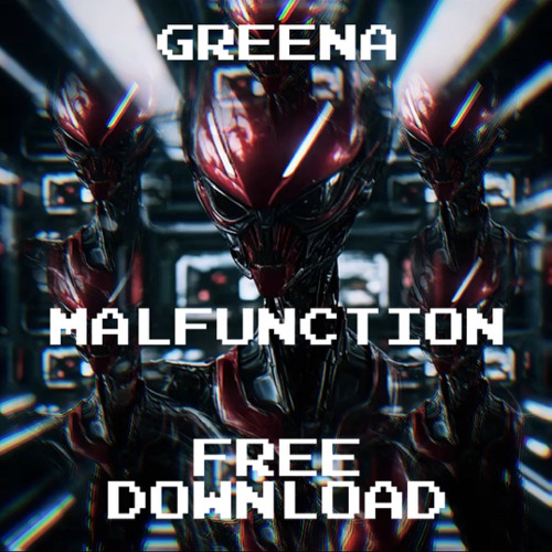 Stream GREENA - MALFUNCTION [FREE DOWNLOAD] by GREENA | Listen online ...