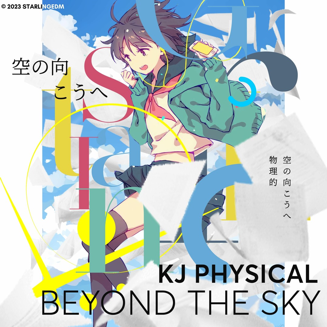 Listen to KJ Physical - Beyond The Sky by StarlingEDM in KAWAII ...