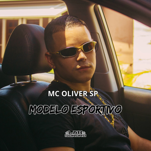 Stream Modelo Esportivo by MC Oliver SP | Listen online for free on ...