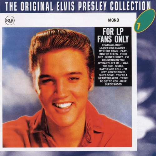 Stream Elvis Presley | Listen to For LP Fans Only playlist online for ...
