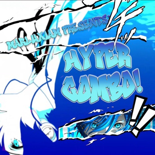 Stream Marluxiam | Listen to Hyper Combo playlist online for free on ...