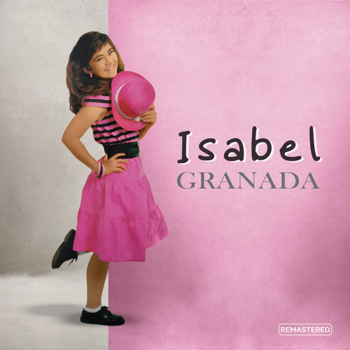 Stream Isabel Granada | Listen to Isabel Granada (Remastered 2025 ...