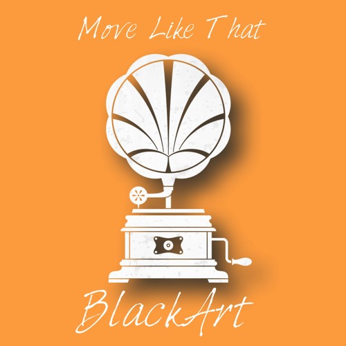 Stream Move Like That by Frankie BlackArt | Listen online for free on ...