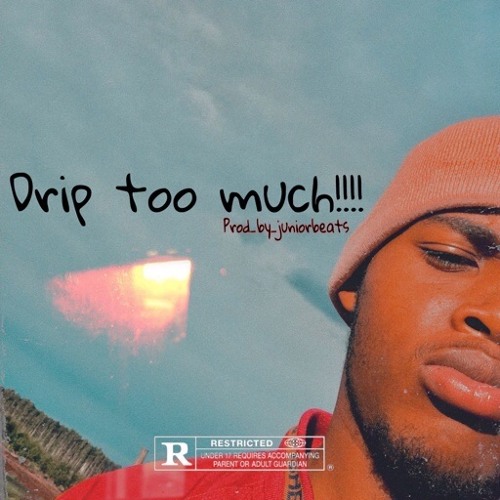 Stream Drip too Much!!!!!! by Juniorbeats_ | Listen online for free on ...