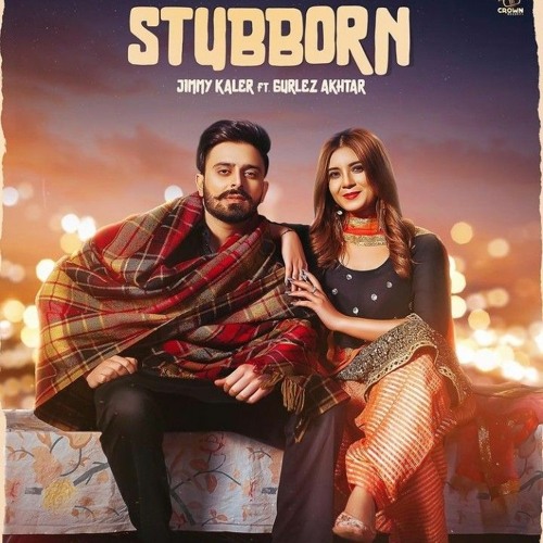 Stream Stubborn Jimmy Kaler by JOT BHANDAL ⛳ | Listen online for free ...