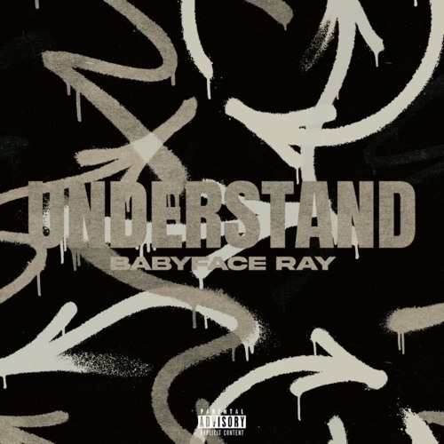 Stream Understand by Babyface Ray | Listen online for free on SoundCloud