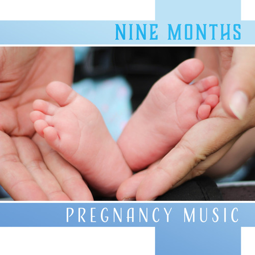 Stream Mother To Be Music Academy | Listen to Nine Months – Pregnancy ...