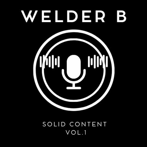 Stream Welder B - Solid Content VOL . 1 by Welder B | Listen online for ...