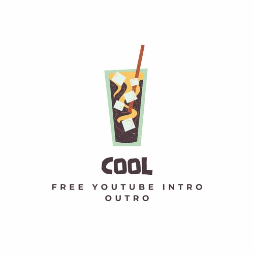 Stream "Cool" Best Free YouTube Intro *Commercial Use* by GQ Gerro ...
