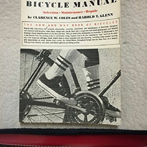 Stream DOWNLOAD/PDF Glenn's Complete Bicycle Manual: Selection ...