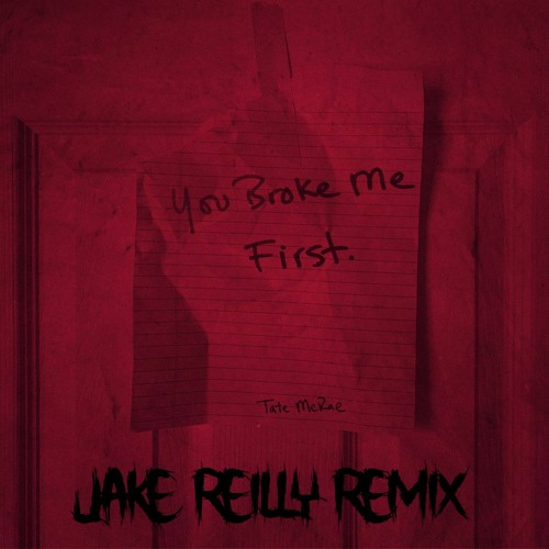 Listen to music albums featuring Tate McRae - you broke me first (Jake ...