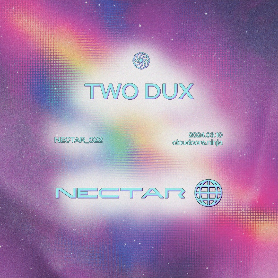 Stream TWO DUX NECTAR 022 MIX by Two Dux | Listen online for free on SoundCloud