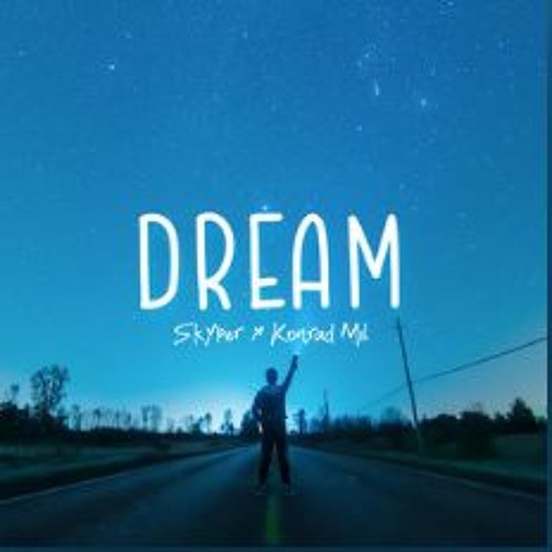 Stream Skyper x Konrad Mil - Dream (Inspired by "The Flight") by ...