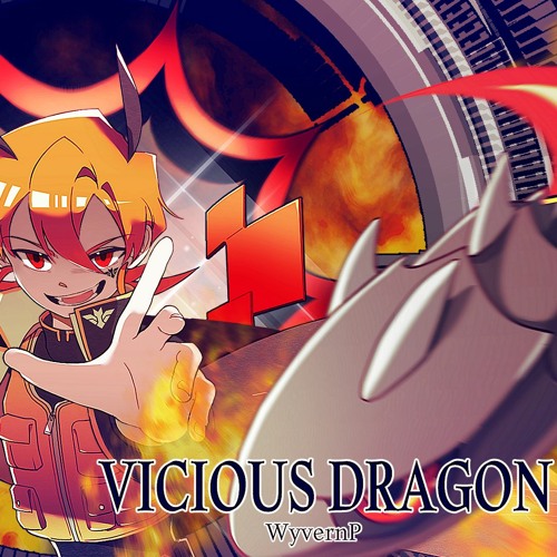 Stream VICIOUS DRAGON by WyvernP | Listen online for free on SoundCloud