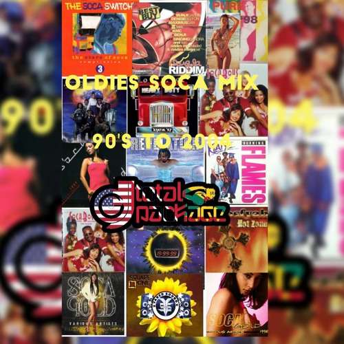 Stream Oldies Soca Mix 90's To 2004 by DJ Total Package HD | Listen ...