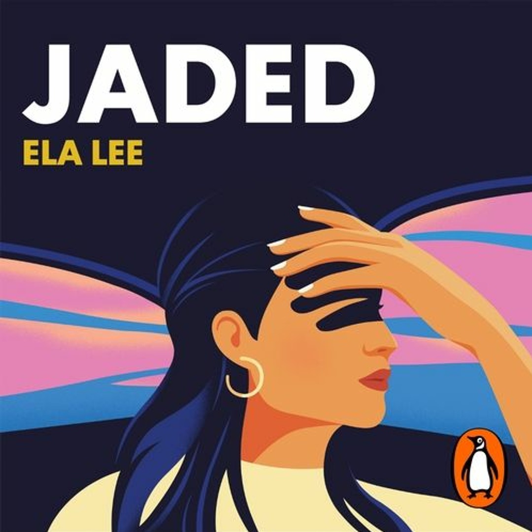 Stream Jaded by Ela Lee, read by Rosa Escoda from Penguin Books UK ...