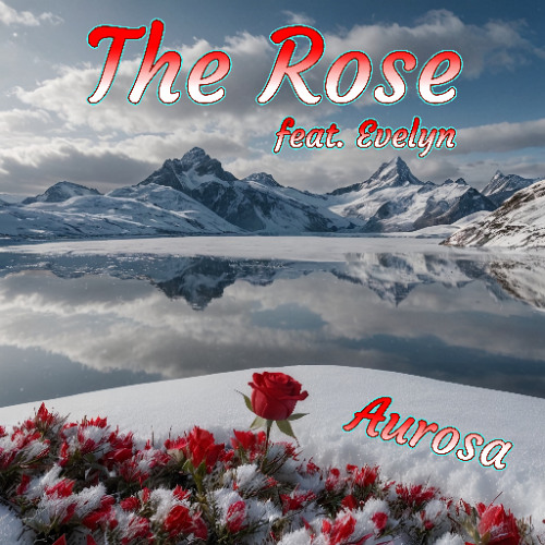 Stream The Rose (feat. Evelyn) by Aurosa | Listen online for free on ...