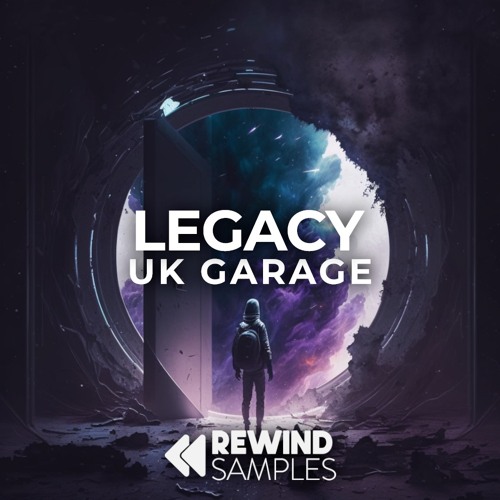 Stream Legacy: UK Garage [SAMPLE PACK] by Rewind Samples | Listen ...