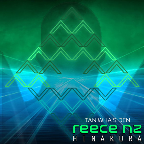 Stream reece_nz : Hinakura - Taniwhas Den 2025 by reece_nz | Listen ...