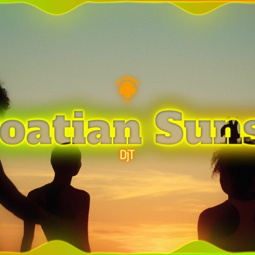 Stream Croatian Sunset by Dj Tomban | Listen online for free on SoundCloud