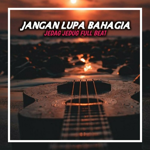 Stream Sound Kane Dj Jangan Lupa Bahagia X Pilih Mamah Muda Viral