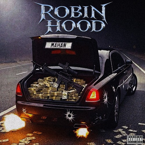 Stream Robin Hood by MAHAN | Listen online for free on SoundCloud