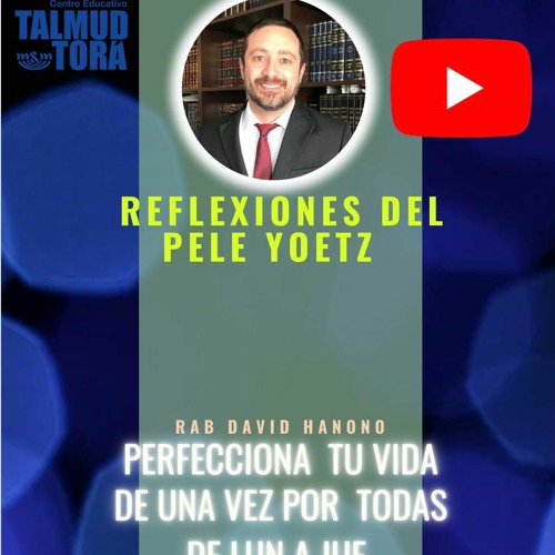 Stream RAB DAVID HANONO- CURSO PELE YOETZ- 270- KEBIUT- FIJAR ALGO O ...