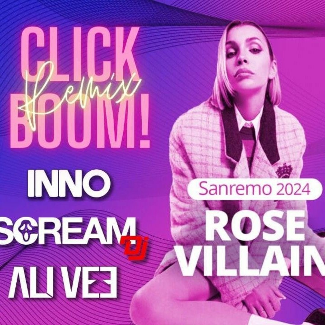 Stream Rose Villain - CLICK BOOM! Remix (Scream Dj - Inno - Alivee ...