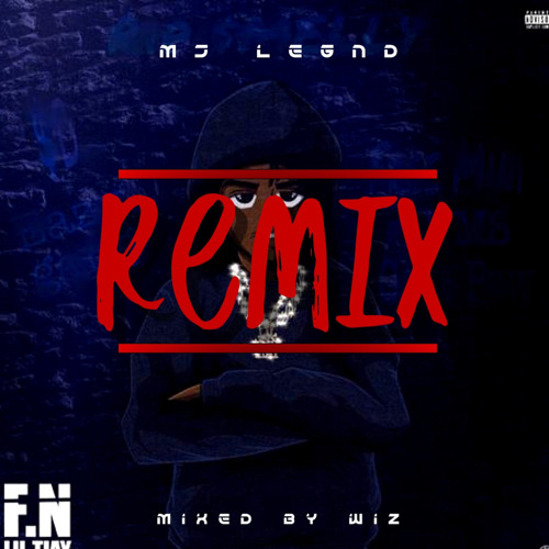 Stream FN (Remix) by MJ Legnd | Listen online for free on SoundCloud
