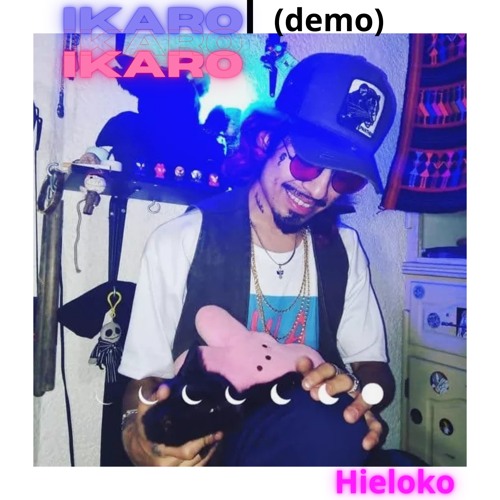 Stream Demo Ikaro by Hieloko | Listen online for free on SoundCloud