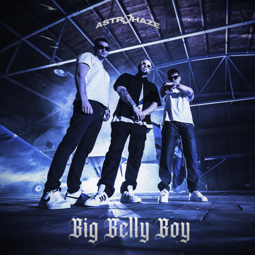 Stream Big Belly Boy by Astrohaze | Listen online for free on SoundCloud