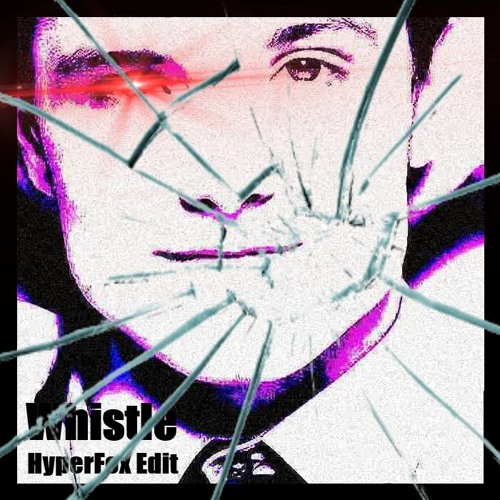 Stream Whistle (Uptempo Edit) by HyperFox | Listen online for free on ...